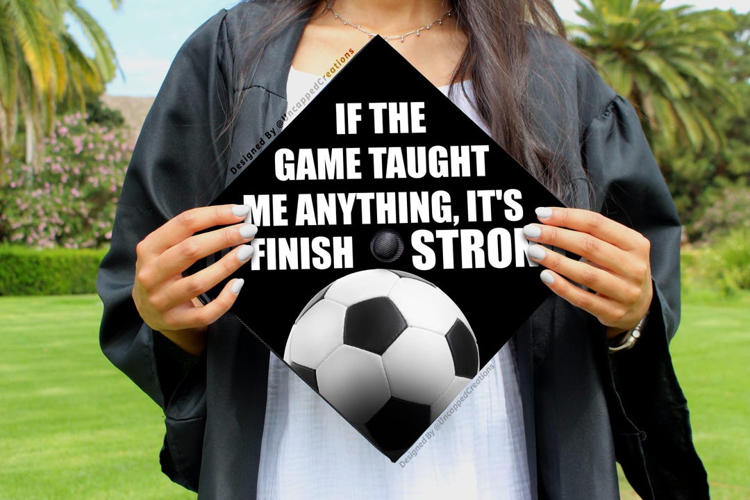 Soccer Graduation Cap | PRINTED Grad Cap Topper | Last Minute Grad Cap ...