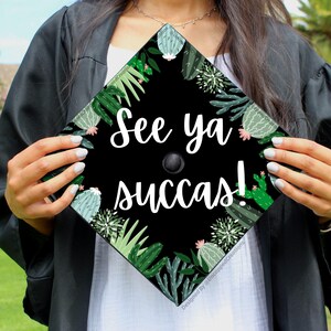 Succulent Grad Cap Design | CARDSTOCK Graduation Cap Design | Cactus ...