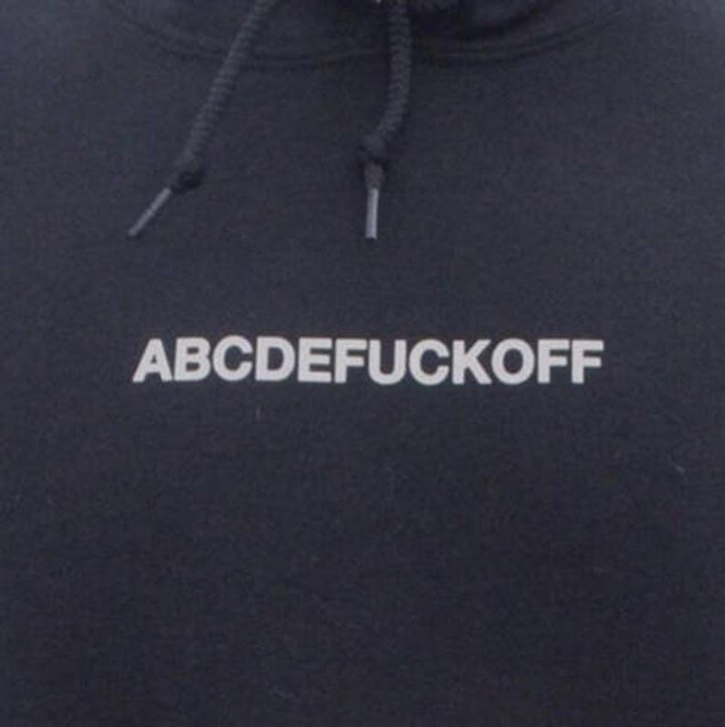 ABCDEFUCKOFF Hoodie | Etsy