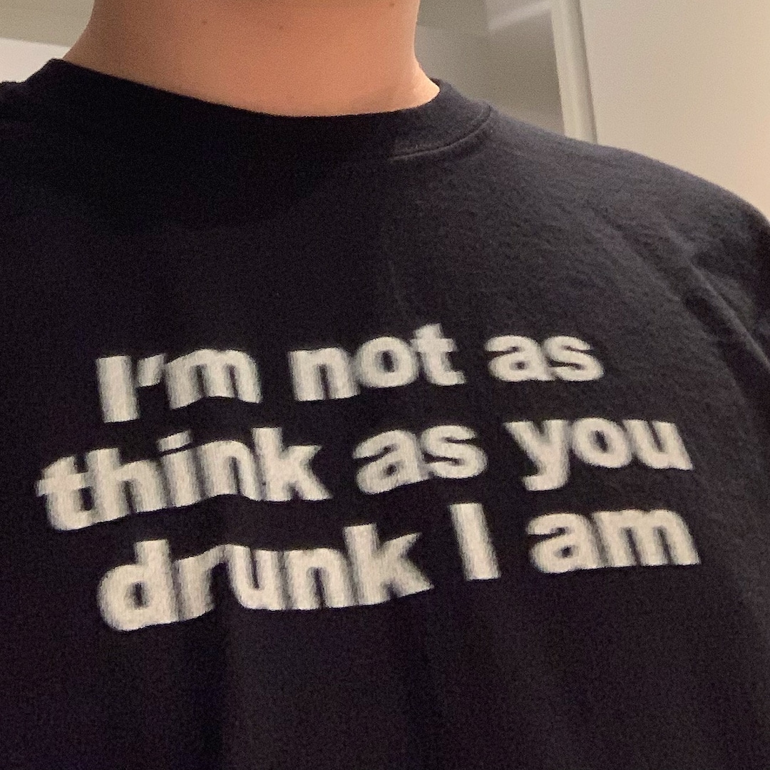 I'm Not Drunk T-shirt - Etsy