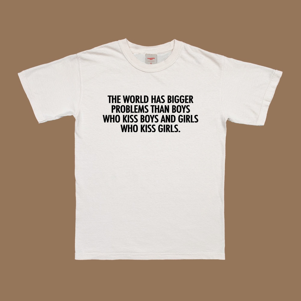 World Has Bigger Problems T-shirt - Etsy