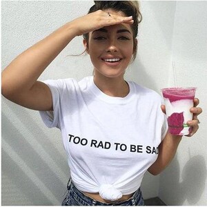 Too Rad to Be Sad T-shirt - Etsy