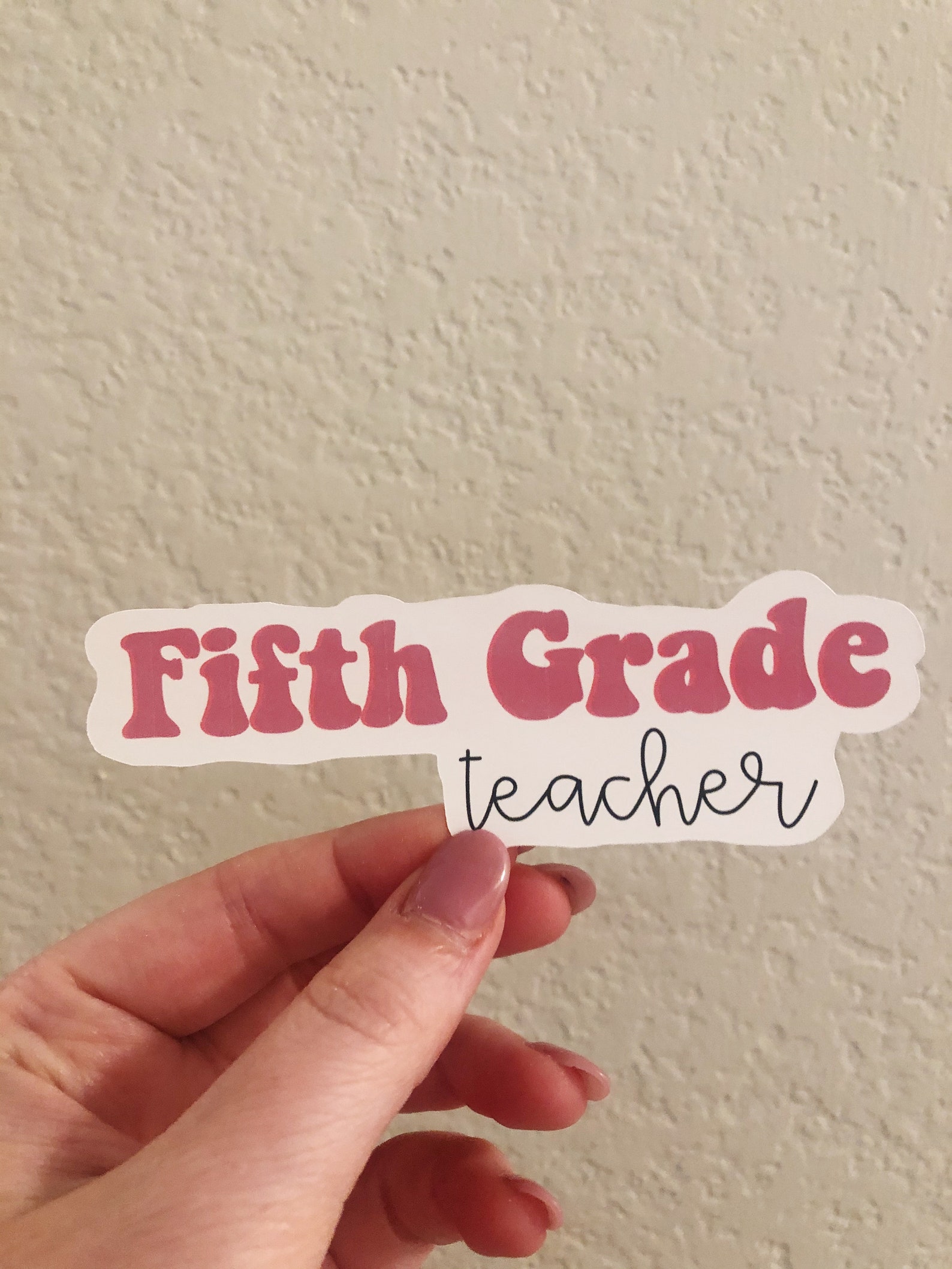 Fifth Grade Teacher Sticker Fifth Grade Sticker Teacher - Etsy