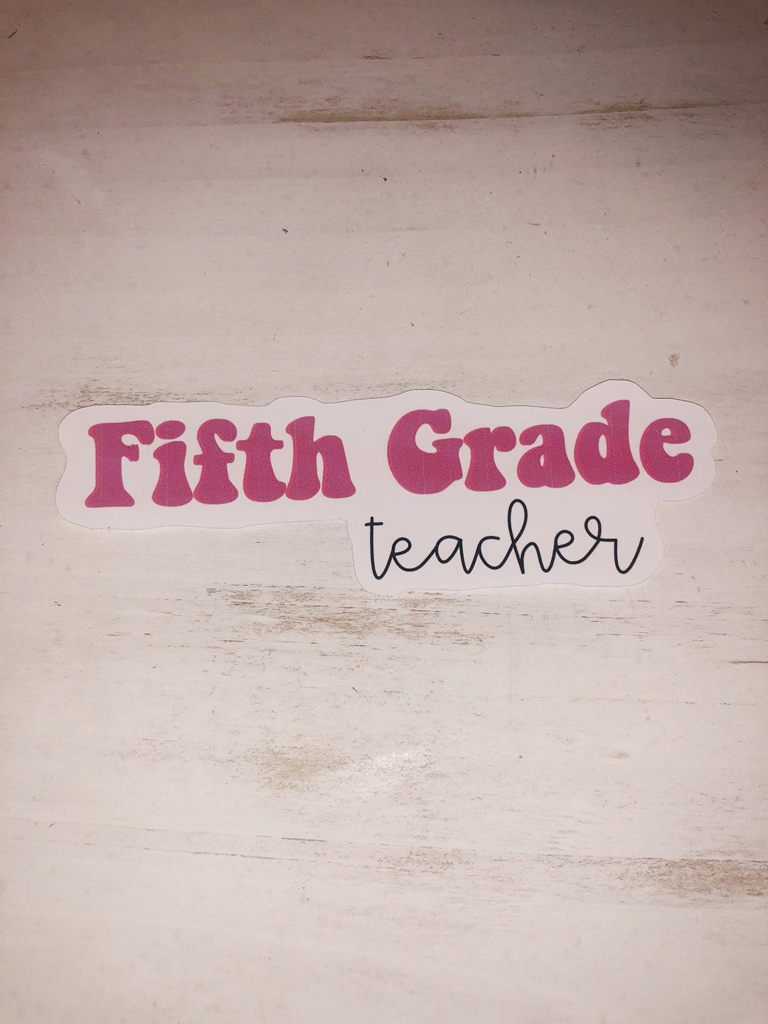 Fifth Grade Teacher Sticker Fifth Grade Sticker Teacher - Etsy