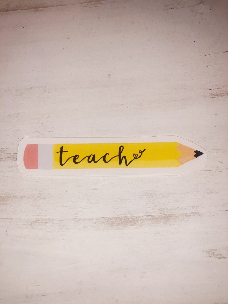 Teach Sticker Teach Pencil Sticker Pencil Sticker - Etsy