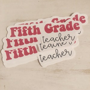 Fifth Grade Teacher Sticker Fifth Grade Sticker Teacher - Etsy