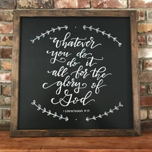 1 Corinthians 10:31 - Whatever You Do, Do It All for the Glory of God ...