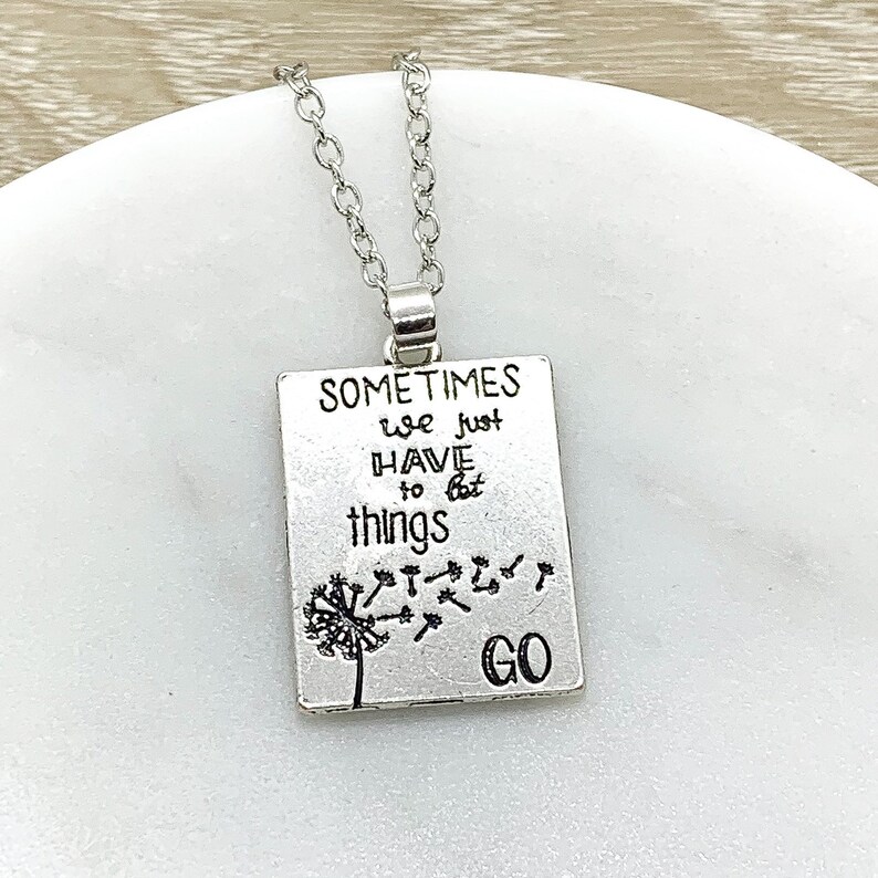 Sometimes We Just Have To Let Things Go Quote Simple Silver Etsy