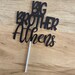 Personalized Big Brother Cake Topper Surprise Cake Topper - Etsy