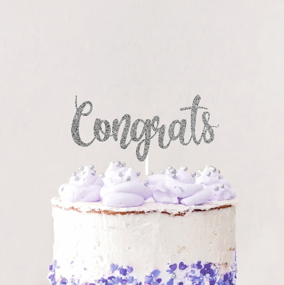 Congrats Cake Topper, Glitter Topper, Celebration Cake Decorations ...