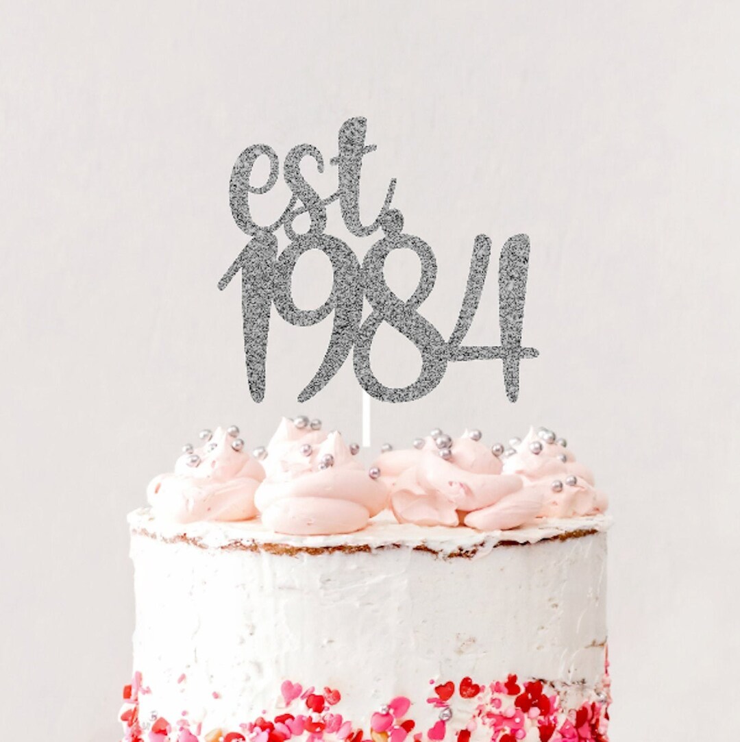 Est. Cake Topper, Custom Happy Birthday Cake Topper, Made in Cake ...