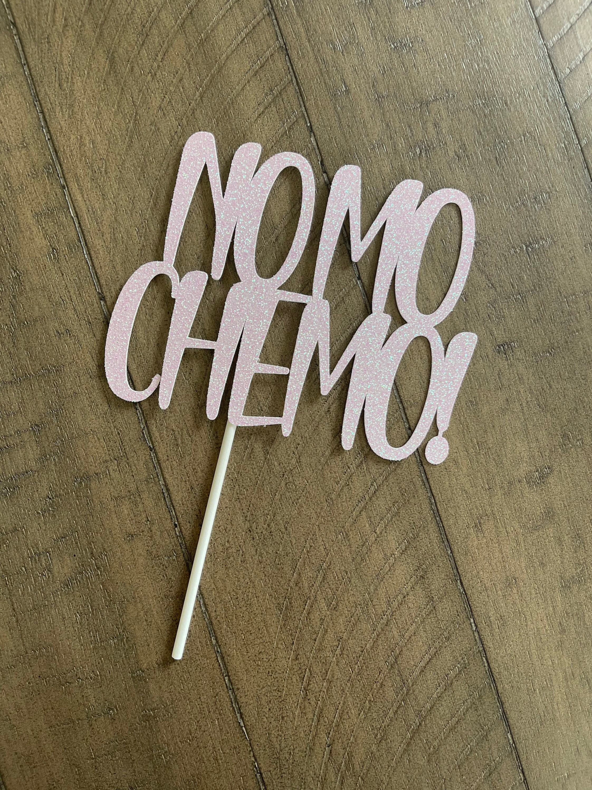 No Mo Chemo, Cancer Free Cake Topper, Cancer Sucks Cake Topper ...