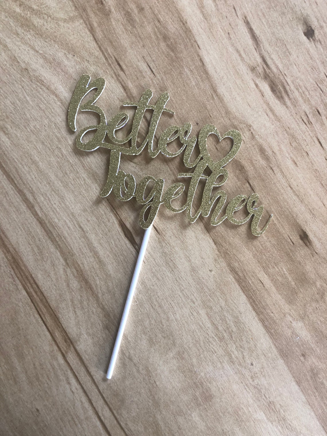 Better Together Cake Topper Marriage Cake Topper Engagement - Etsy
