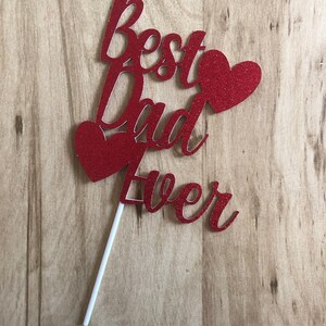 Best Dad Ever Cake Topper, Happy Fathers Day Cake Topper, Fathers Day ...