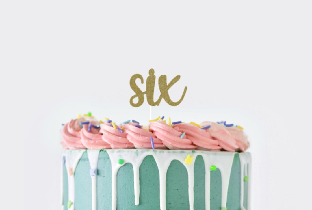 Six Cake Topper, 6th Birthday Cake Topper, Sixth Birthday Cake Topper ...