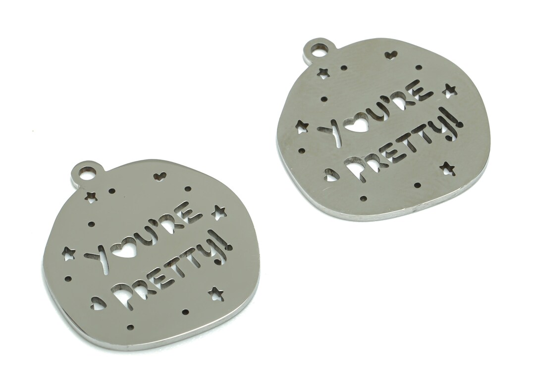 You Are Pretty Stainless Steel Charm - Stainless Steel Phrase Word ...