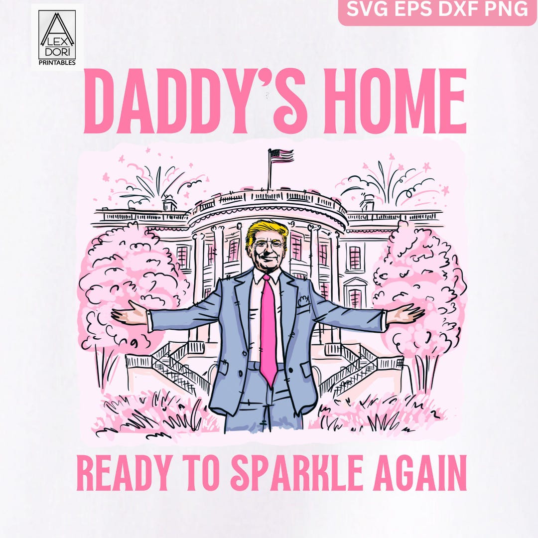 Hand-drawn Preppy Trump With White House Daddy's Home Ready to Sparkle ...