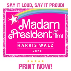 Kamala Harris Sign Pink Madam President Tim Walz Election Campaign 2024 ...