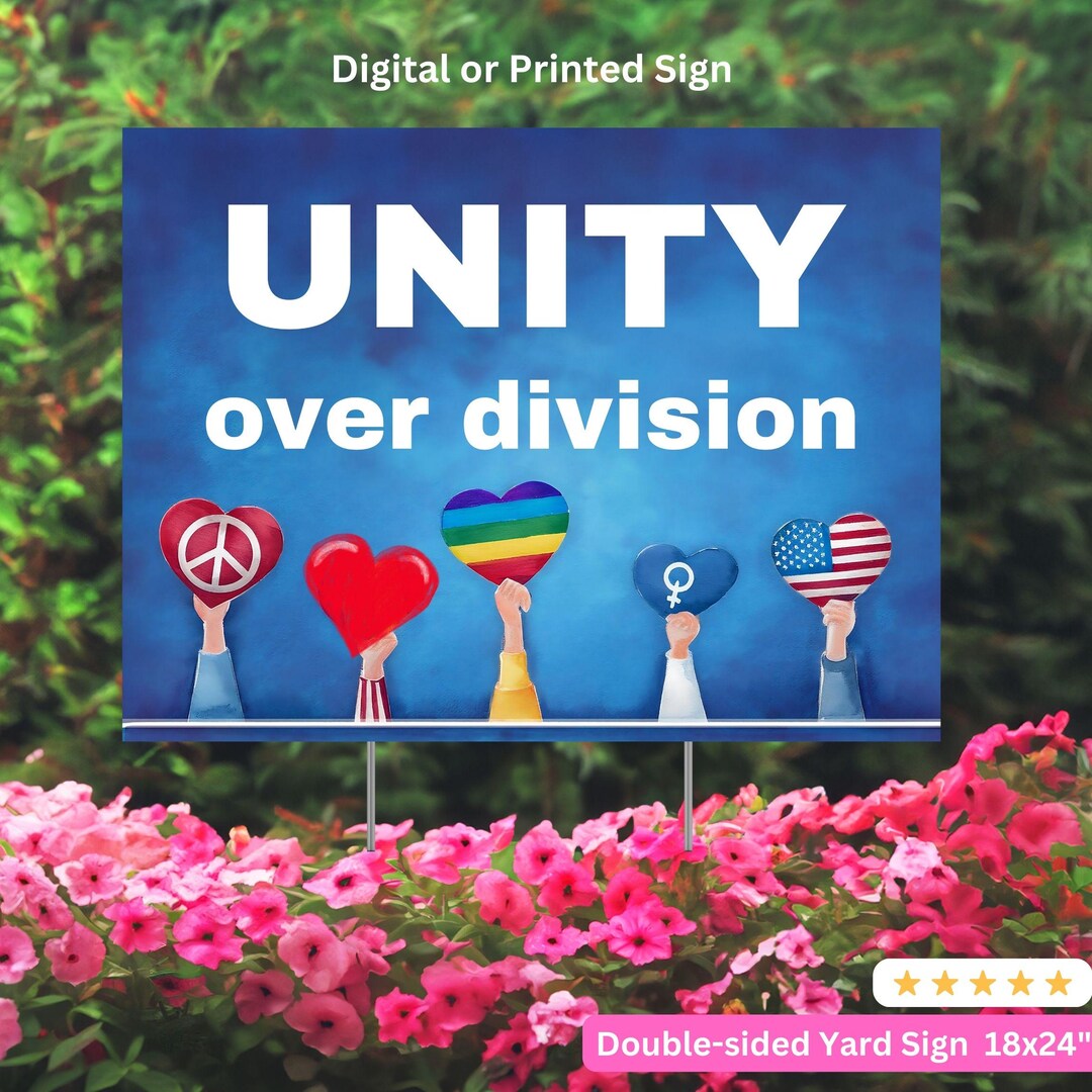 Unity Over Division Sign Yard Digital Sign, Peace, Rainbow, Heart ...