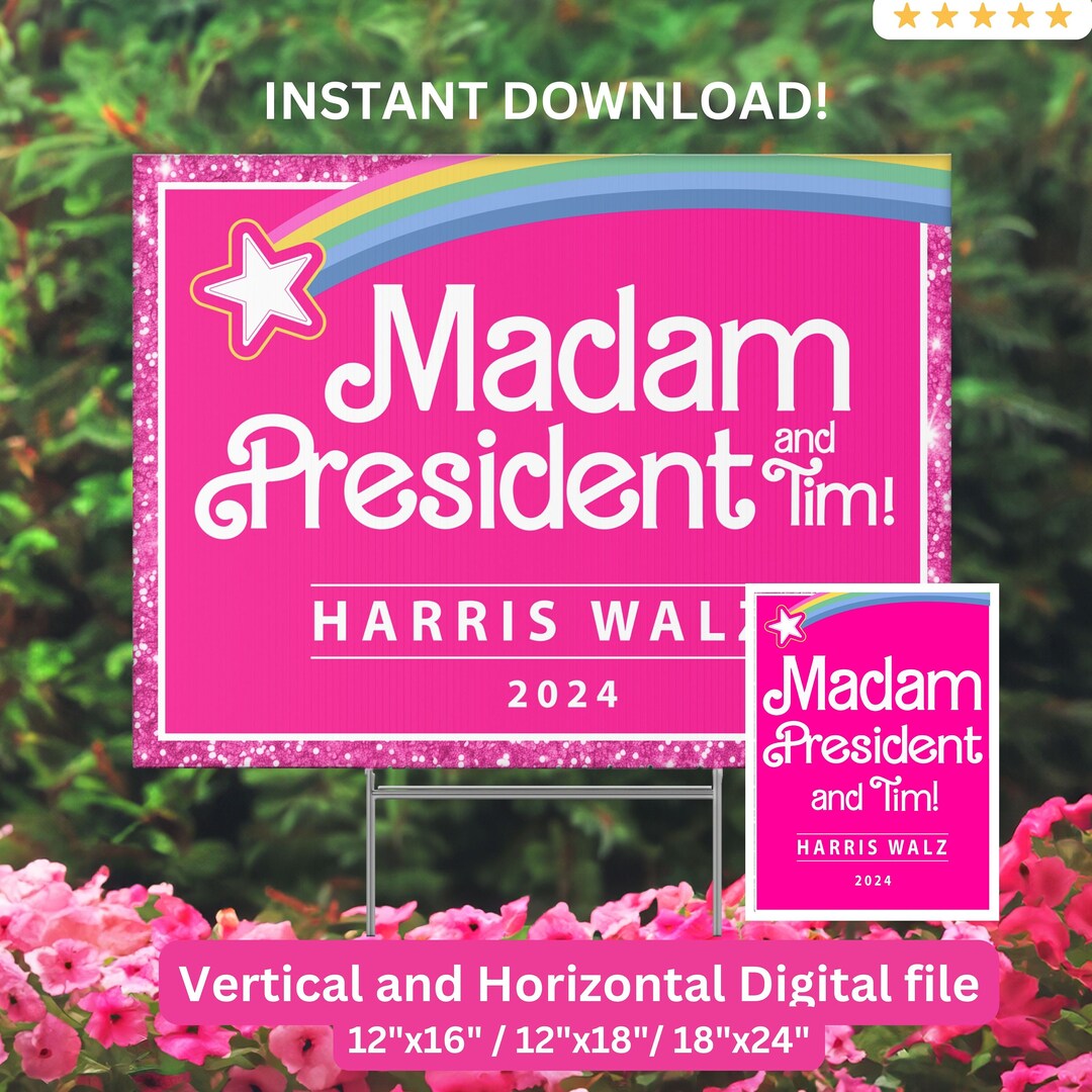 Kamala Harris Sign Pink Madam President Tim Walz Election Campaign 2024 ...