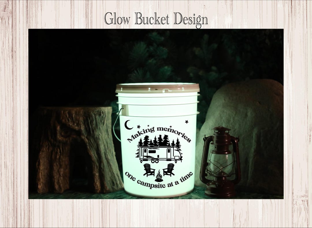 Making Memories Glow Bucket | Camping | Rv World | Campsites | Trailers ...