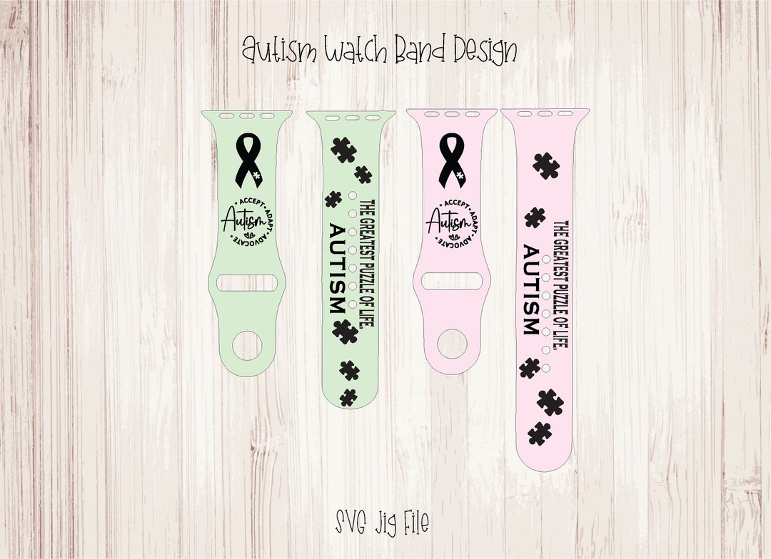 Autism Watch Band Design Travel SVG File Silicon Watch Band Design ...