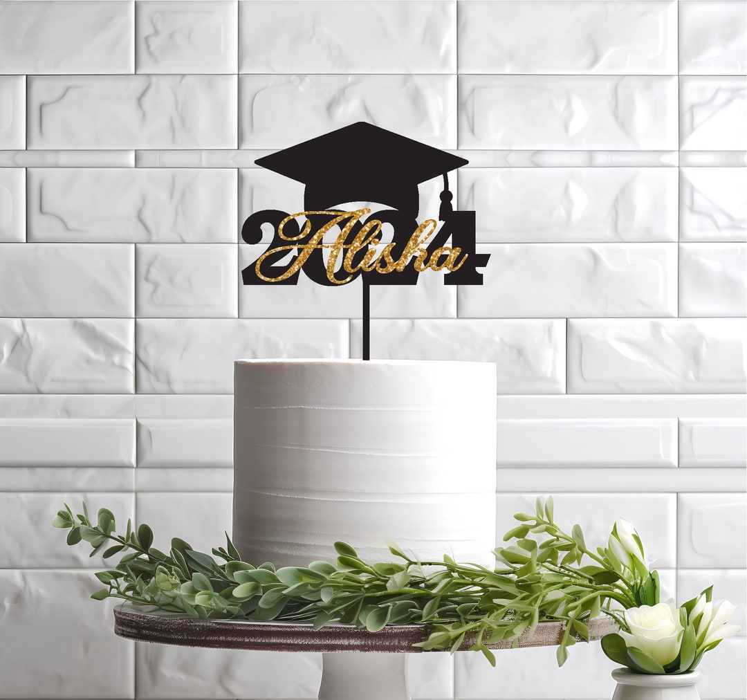 Graduation Cake Topper 2024 Graduation Cake Topper Svg File Graduation ...