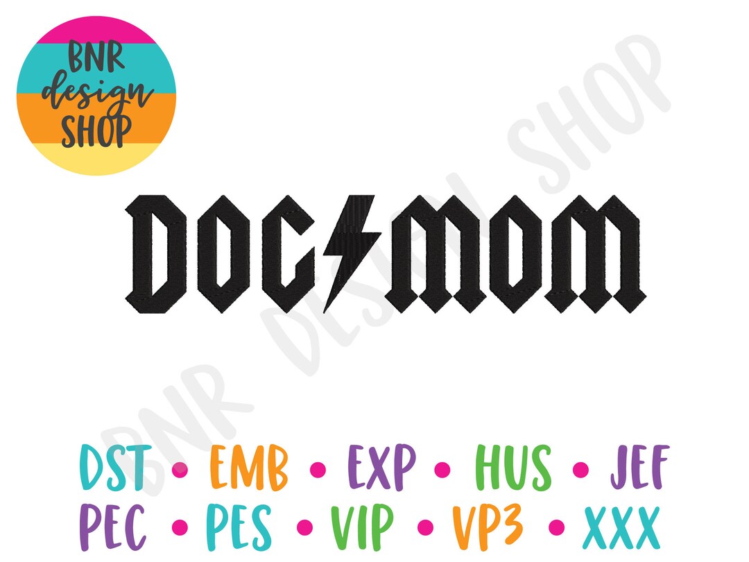 Dog Mom Embroidery Designs for Machine, Dog Embroidery Design Dog Mom ...