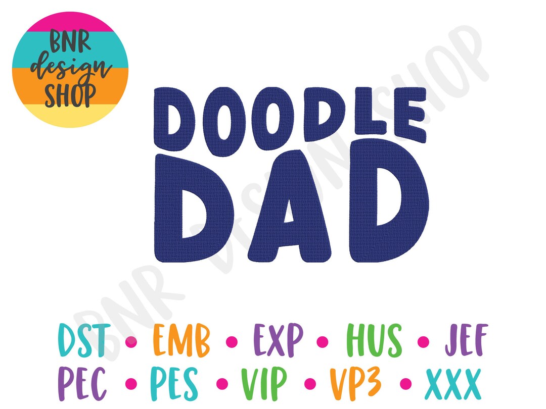Dog Dad Embroidery Design, 3 Sizes, Doodle Dad Embroidery, Embroidery ...