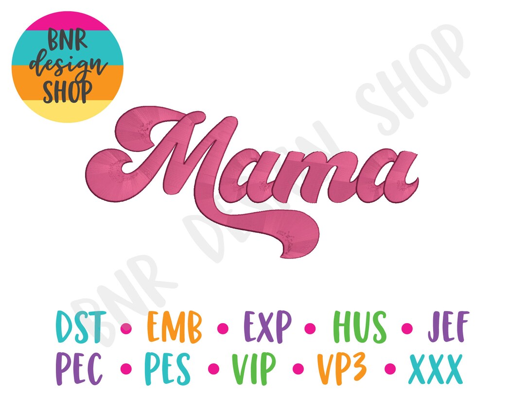 Mama Embroidery Design, Mom Embroidery File Mama, Embroidery for ...
