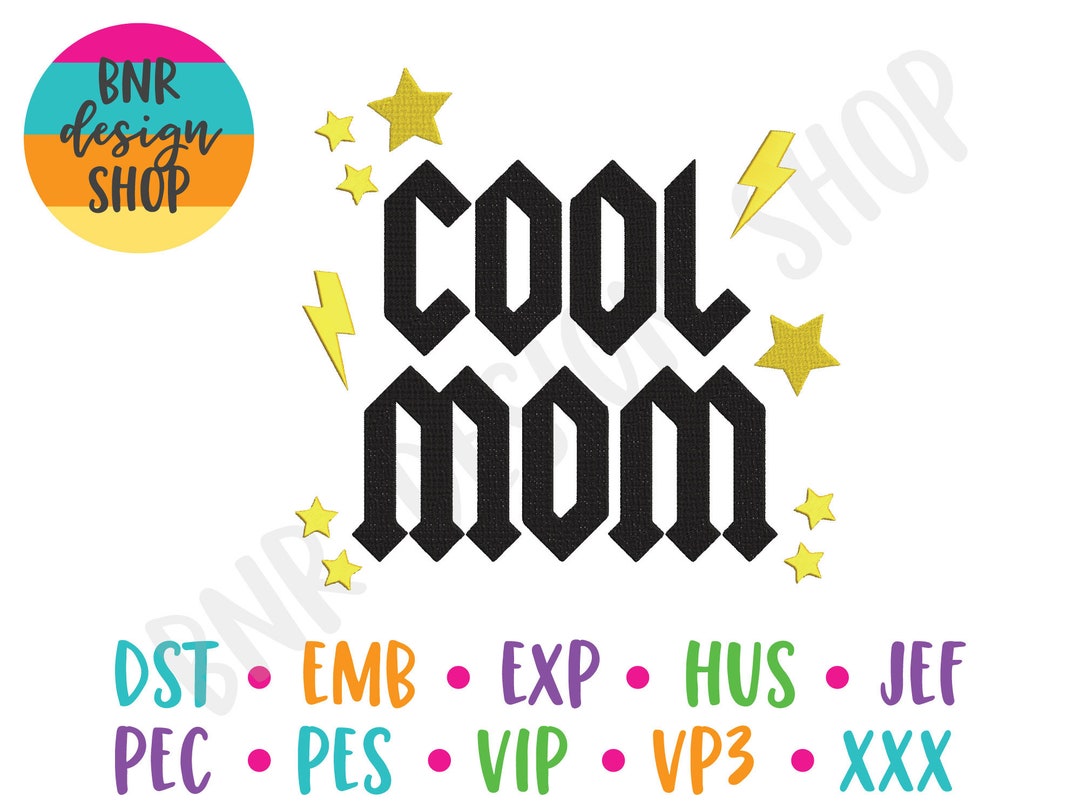 Mom Embroidery Design, Cool Mom Embroidery Design, 2 Sizes, Embroidery ...