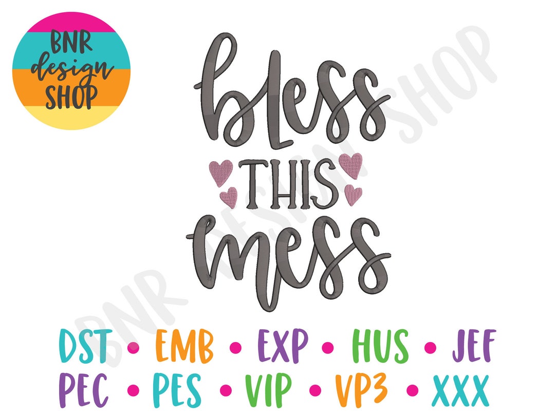 Bless This Mess Embroidery Designs for Machine, Home Embroidery File ...