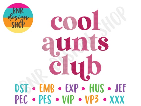 Aunt Embroidery Design Cool Aunts Club Embroidery Design 2 - Etsy