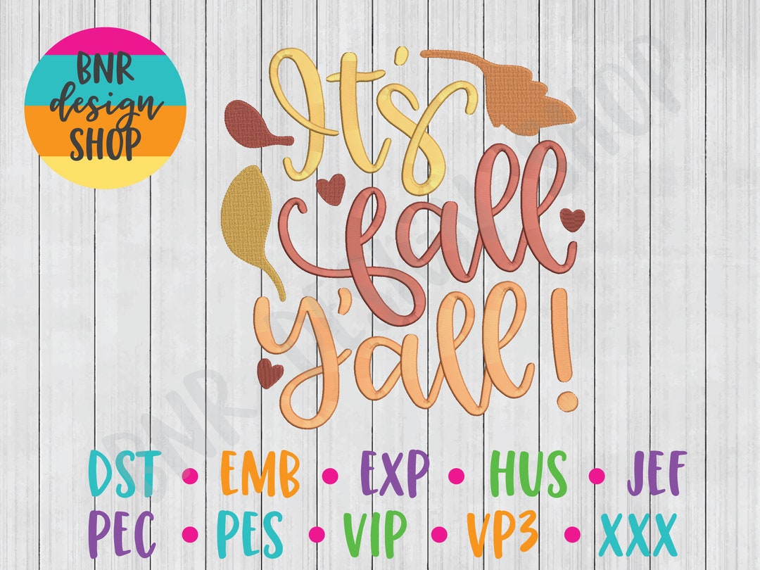 Fall Embroidery Designs for Machine, Fall Y'all Embroidery, Autumn ...