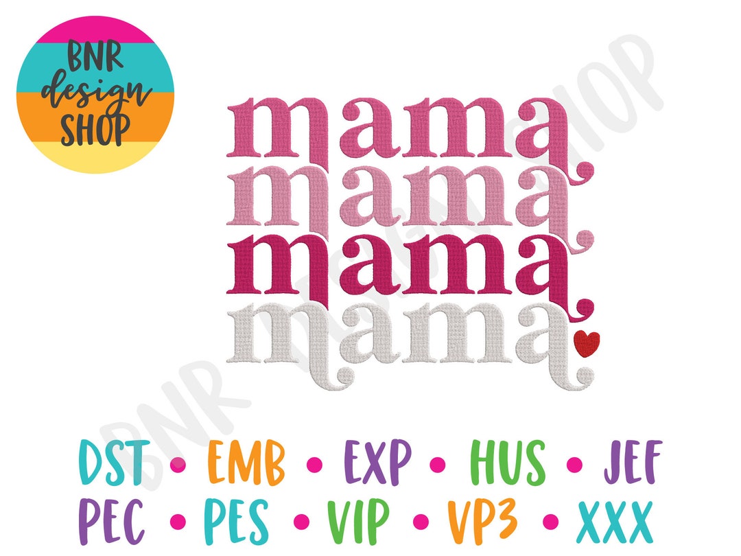 Mama Embroidery Design, Mom Embroidery File Heart, Embroidery for ...