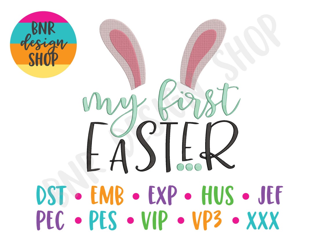 Easter Embroidery Design, 2 Sizes, My First Easter Embroidery ...