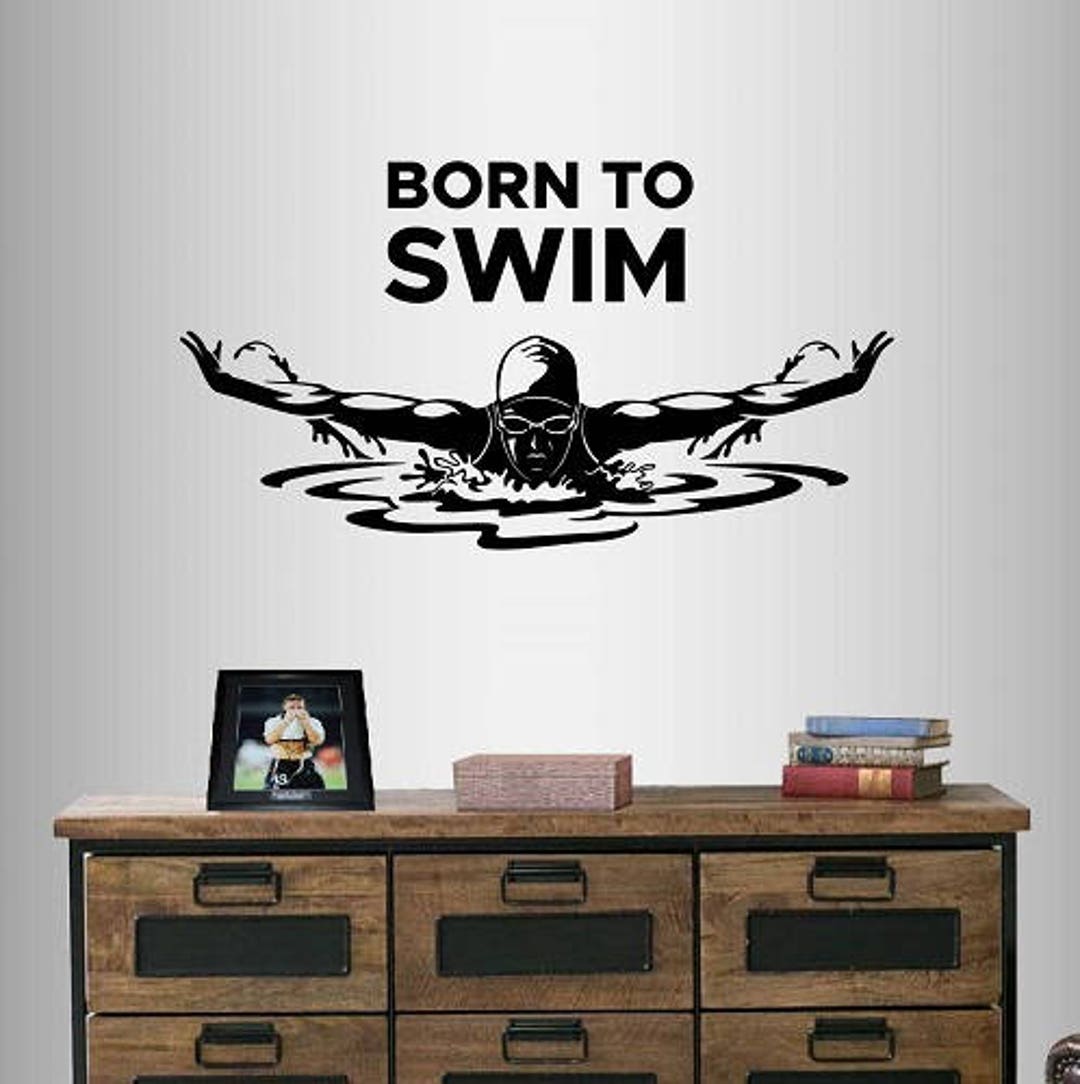 In-style Decals Wall Vinyl Decal Home Decor Sticker Born to Swim Phrase ...