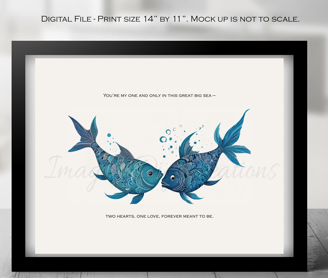 You Are My Perfect Match, Fish Life Quotes, Valentine, Birthday ...