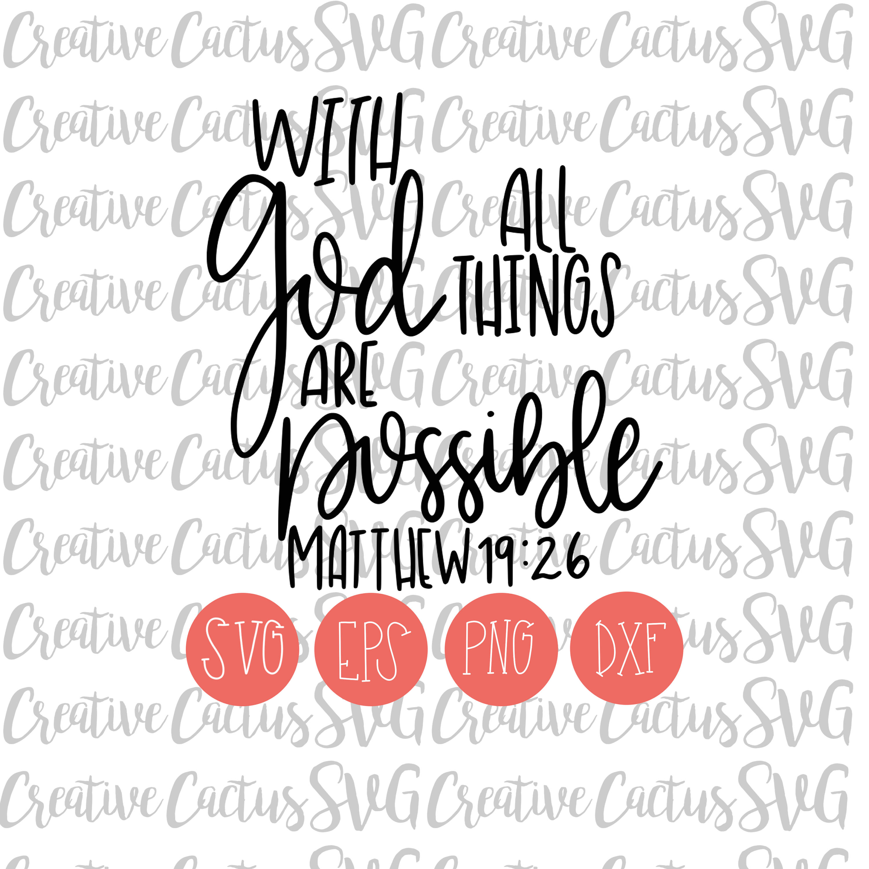 With God All Things Are Possible SVG Christian SVG Religious Matthew 19 ...