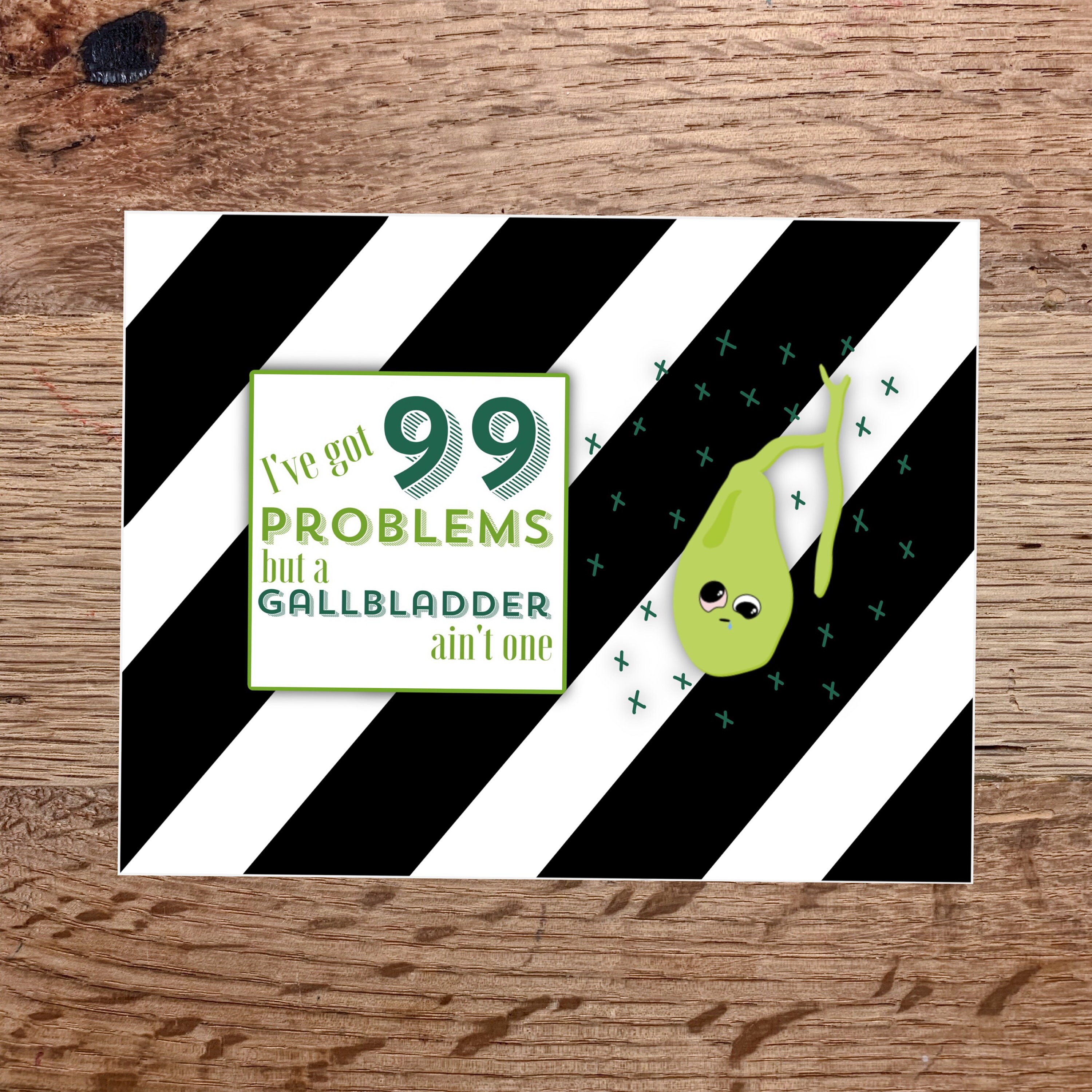 Funny Gallbladder Surgery Card (99 Problems Cholecystectomy Removal Get ...
