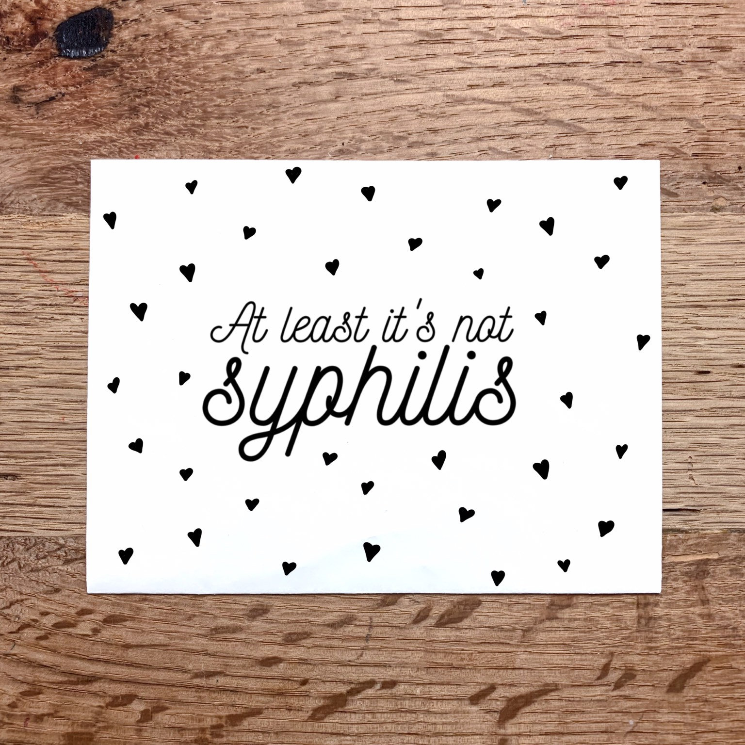 At Least It's Not Syphilis, Funny Get Well Card, Sympathy Card, Sick ...