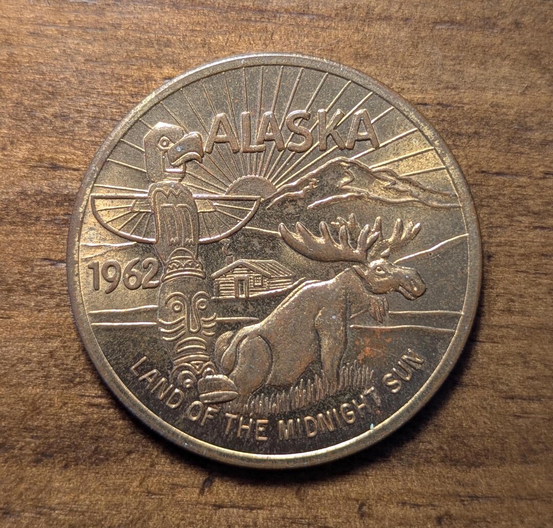 1962 Alaska AK the 49th State One Dollar in Trade so Called Dollar Land ...