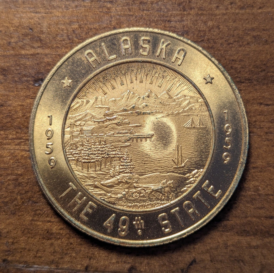 1959 Fairbanks, Alaska AK the 49th State One Dollar in Trade so Called ...
