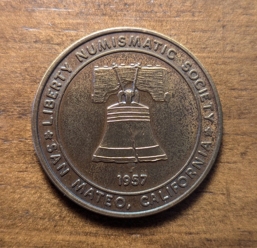 1957 San Mateo, California Liberty Bell Numismatic Society Lewis & Clark Corps of Discovery ...