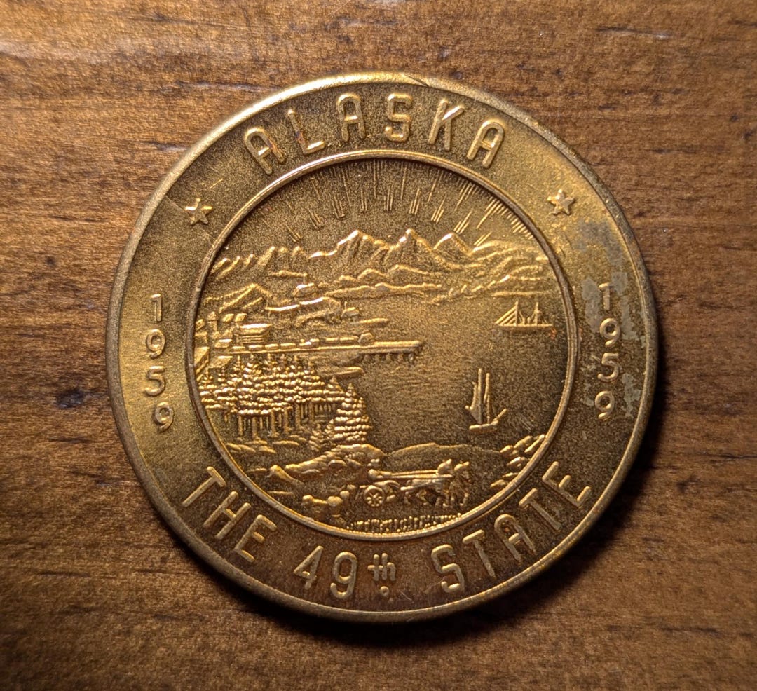 1959 Fairbanks, Alaska AK the 49th State One Dollar in Trade so Called ...