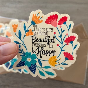 Happy Sticker,beautiful Reasons to Be Happy Sticker,be Happy Sticker ...