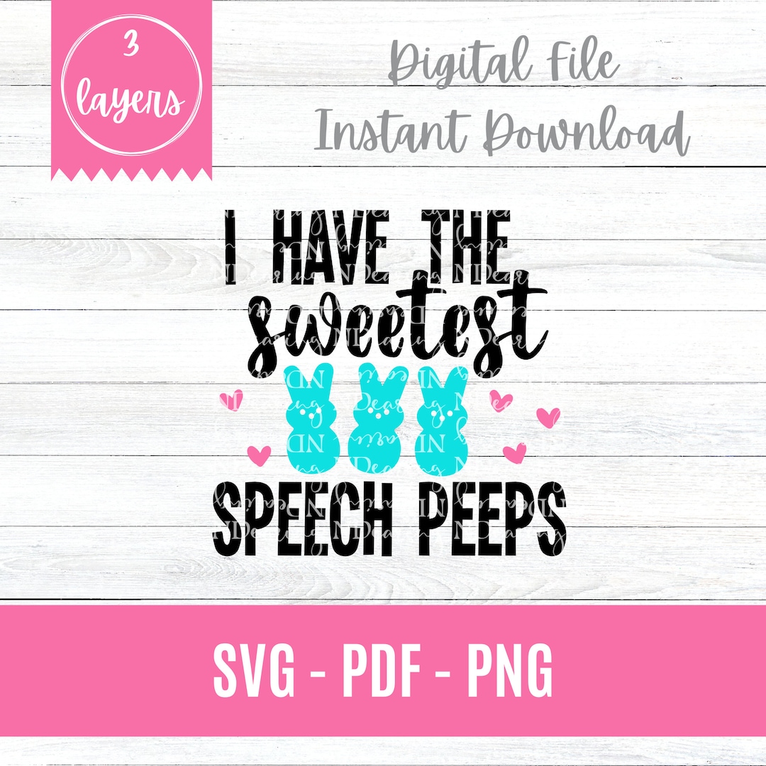 Sweetest Speech Peeps Easter SVG Digital Cut File | SLP Therapist ...