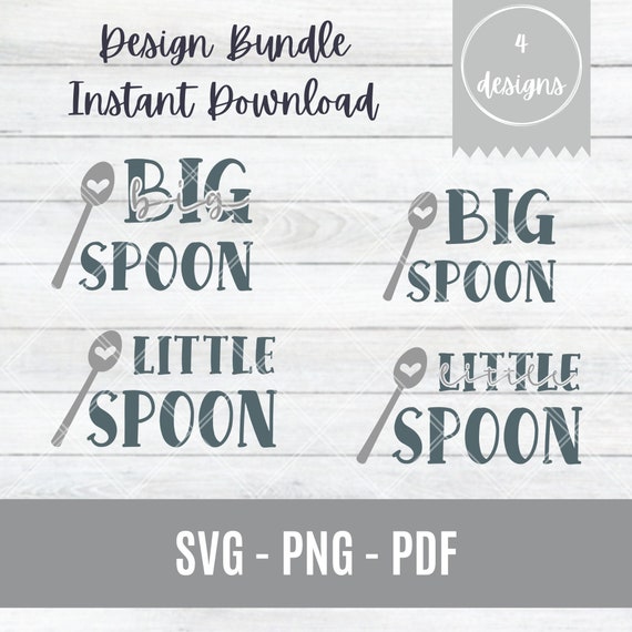 Big Spoon Little Spoon SVG Digital Cut File Bundle Instant - Etsy
