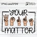 Your Words Matter ASL Digital Cut File | SVG | Sign Language | Speech ...