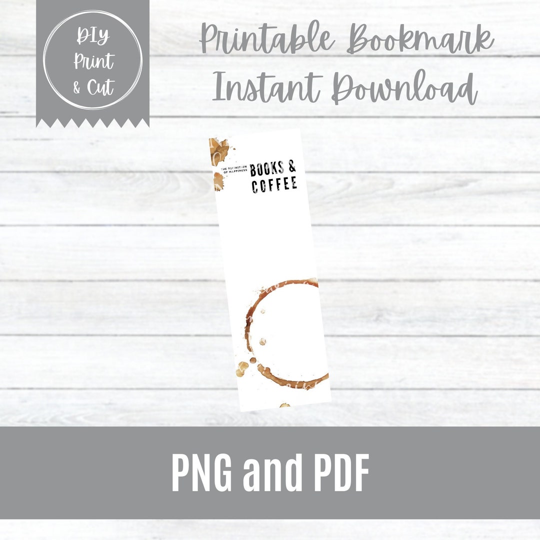 Books and Coffee Printable Bookmark | DIY | PDF and PNG | Print and Cut ...